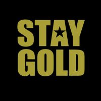 Stay Gold Movement – Stay True. Shine Bright. Stay Gold.